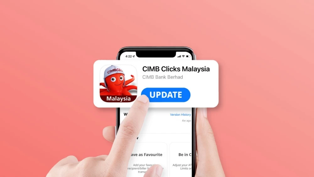 加强网络银行的安全性！CIMB Clicks App用户受促在10月8日前将其更新至最新版本！