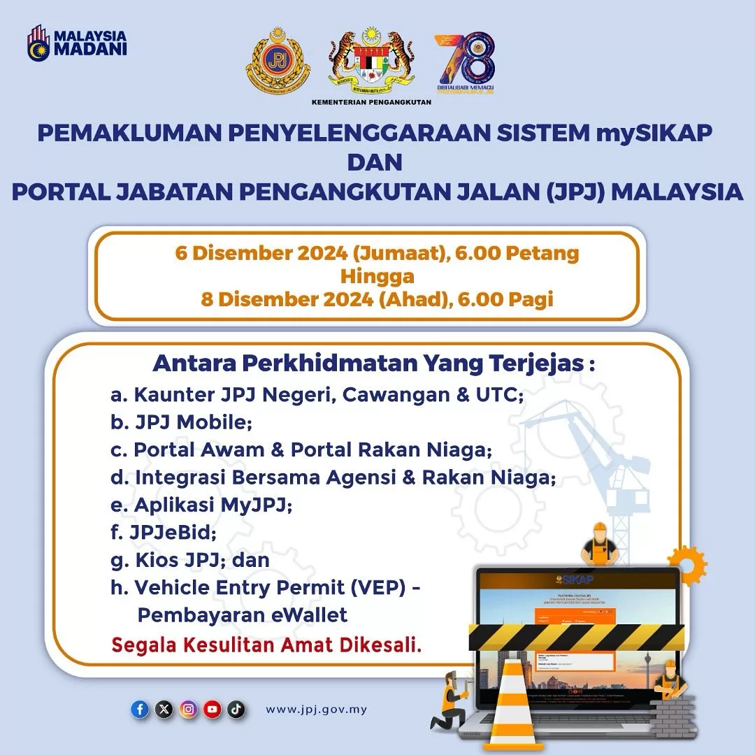 JPJ系统维修3天！mySIKAP、myJPJ App、柜台等将暂停服务至12月8日！